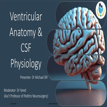 Ventricle anatomy and CSF physiology.pptx
