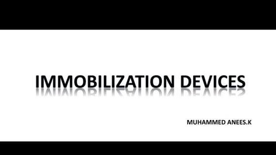 IMMOBILIZATION DEVICES IN RADIOTHERAPY.pptx