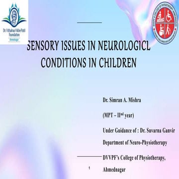 SENSORY ISSUES IN NEUROLOGICL CONDITIONS IN CHILDREN | PPTX