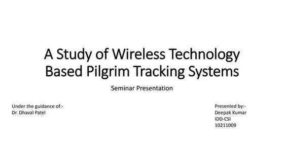IEEE PRESENTATION ON WIRELESS PILGRIM TRACKING | PPT