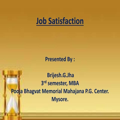 Job Satisfaction and Theories of Job Satisfation | PPTX