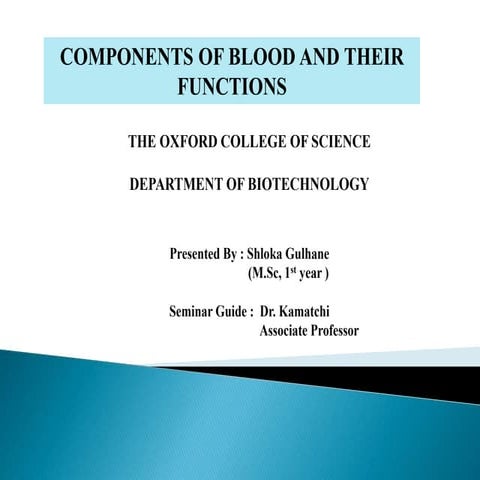 BLOOD - its Components and Function | PPTX