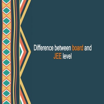 Difference between Jee Exam and board examination | PPTX
