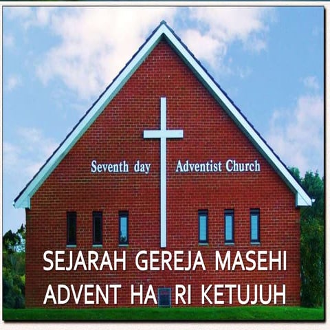 Seminar sejarah gereja advent revised | PPTX