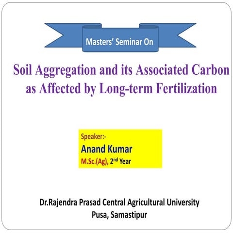Seminar soil aggregation | PPTX
