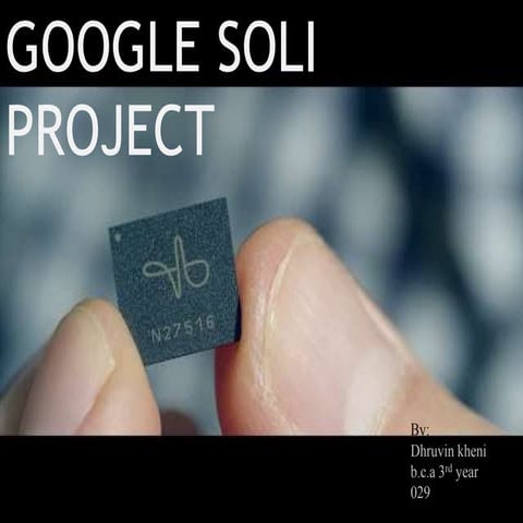 Project soli ppt | PPTX