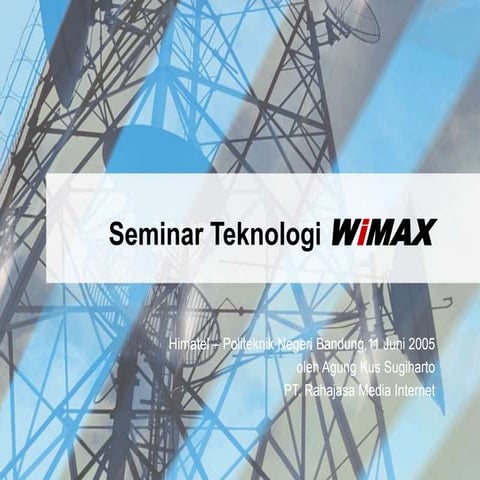 Seminar Teknologi WiMAX.ppt