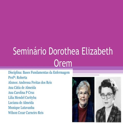 Seminário dorothea elizabeth orem | PPT
