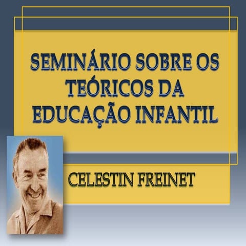 Celestin Freinet | PPT