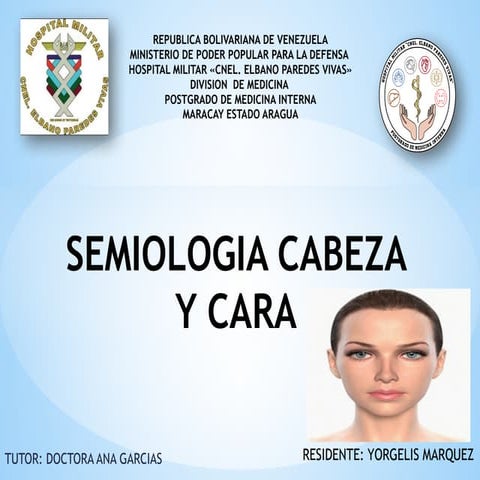 SEMIOLOGIA CABEZA Y CARA TERMINADA ULTIMA 1_070213.pptx
