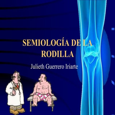Maniobras en la exploración de rodilla | PPTX