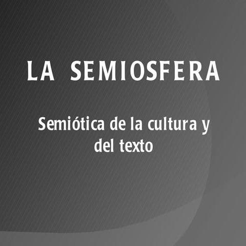 Semiosfera | PPT