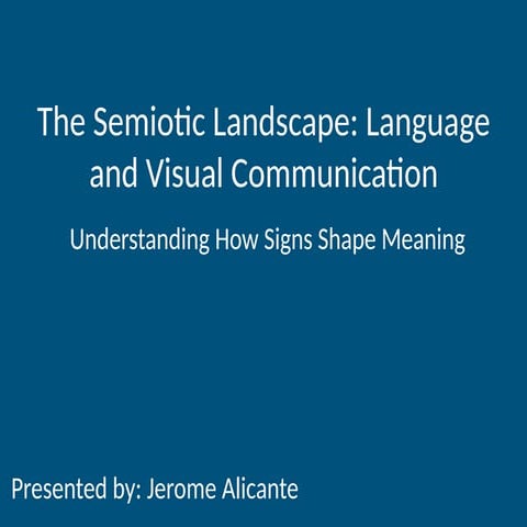 Semiotic_Landscape_Presentation_arts.pptx