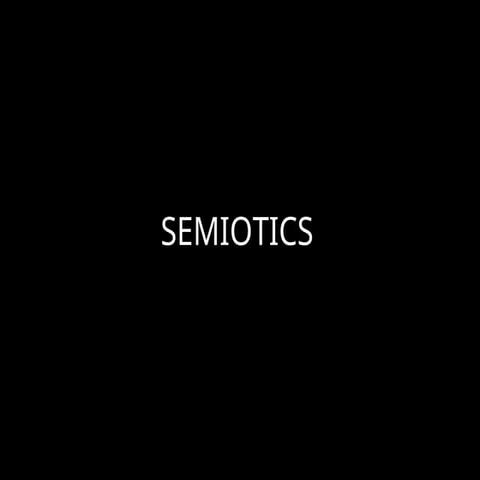 semiotics- the study of sign- a lecture note.ppt