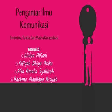 Semiotika, Tanda, dan Makna dalam Komunikasi | PPTX