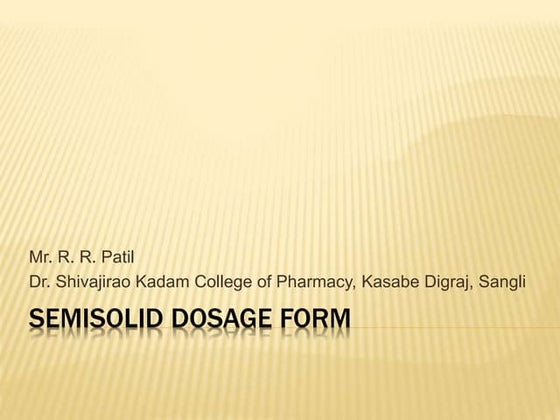 Evaluation of semi-solids. | PPTX | Skin and Dermatology | Diseases and ...