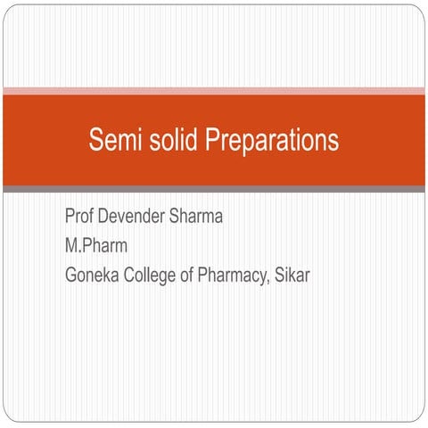 Semi solid ppt | PPTX