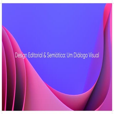 Design Editorial e Semiótica: Construindo Significados Visuais e ...