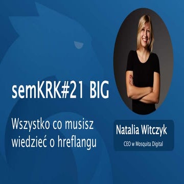 semkrk-21 - Natalia Witczyk - hreflang.pptx