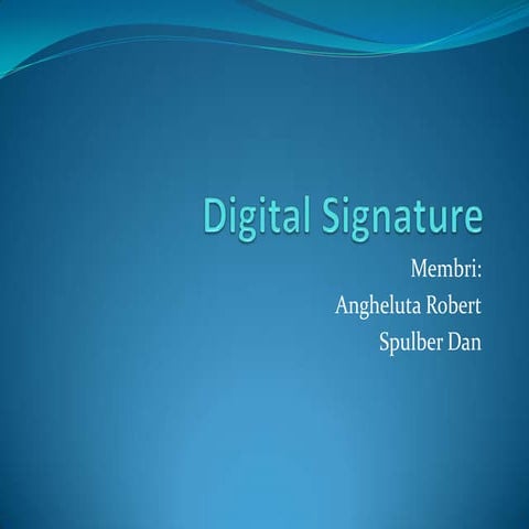 Semnatura digitala | PPTX