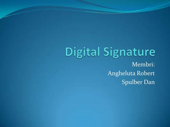 Semnatura digitala | PPTX