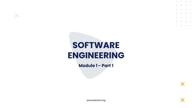 Software Engineering MODULE 1 - PART 1.pdf Software Engineering MODULE 1 - PART 1.pdf