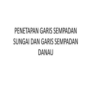 sempadan sungai dan danau...........pptx