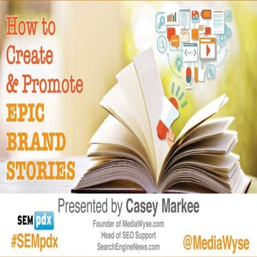 How to Create and Promote Epic Brand Stories | PPT