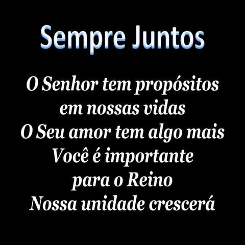 Sempre Juntos | PPT