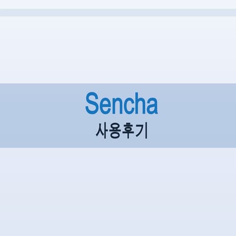 Sencha | PPTX