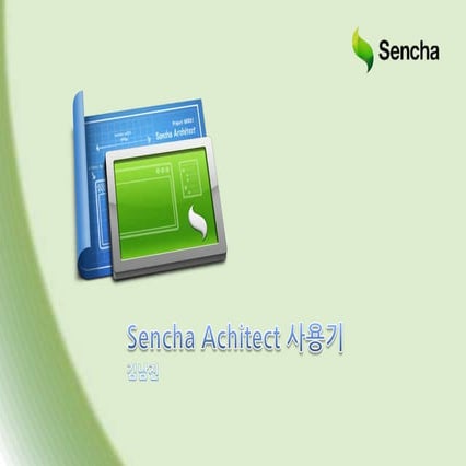 Sencha architect review | PPT