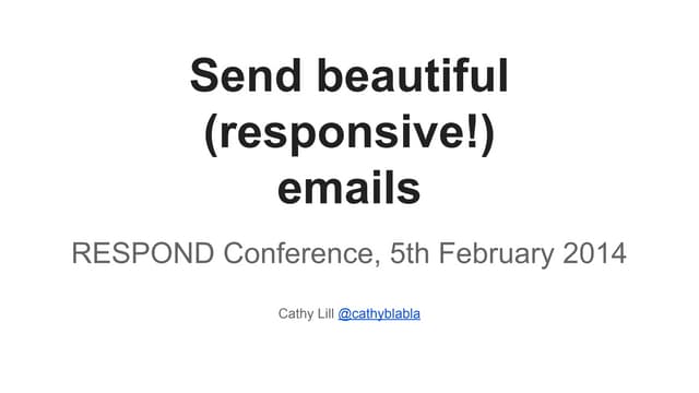 Send beautiful - responsive! - emails | PPT Send beautiful - responsive! - emails | PPT