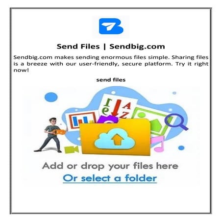 Send Files | Sendbig.comSend Files | Sendbig.com