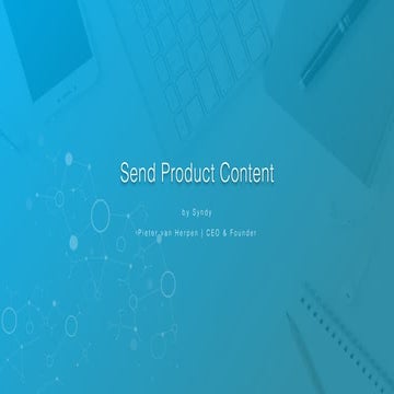 Send product content: about Syndy for Brands | PPT
