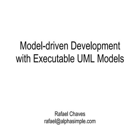 Mdd With Executable Uml Models Ppt