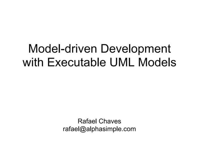 Mdd With Executable Uml Models Ppt 9572