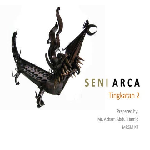 Seni Arca Ting 2 | PPSX