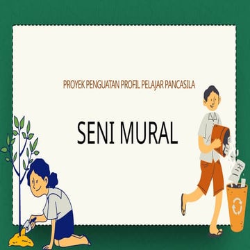 SENI MURAL presentasi 2 seni mural .pptx