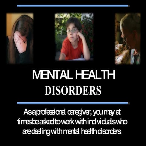 Mental Health Disorders | PPT | Mental Health | Diseases and Conditions