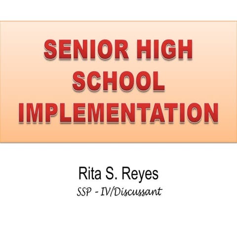 Senior high school implementation | PPTX