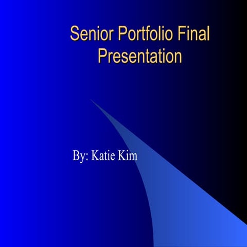 Senior Portfolio Final Presentation | PPT