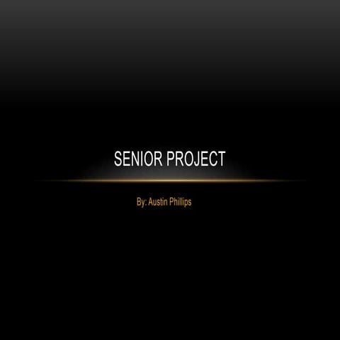 Senior Project Presentation | PDF