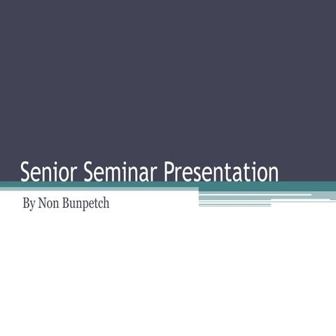 Senior seminar presentation | PPTX | Educational Assessment | Education