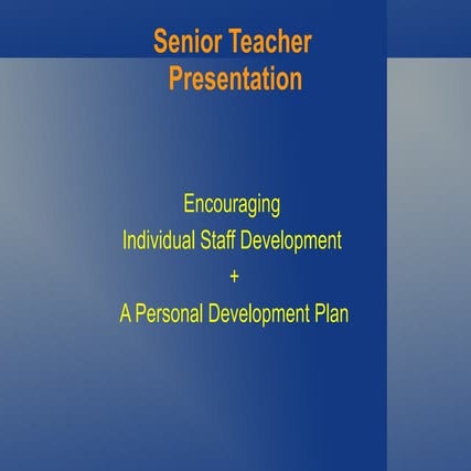Senior teacher role presentation | PPT