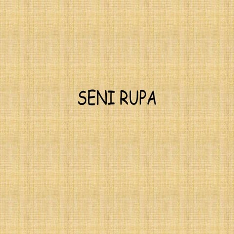 Seni rupa | PPTX