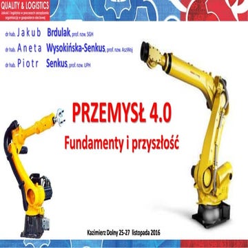 Industry 4.0 - PRZEMYSŁ 4.0 Fundamenty i przyszłość | PPT