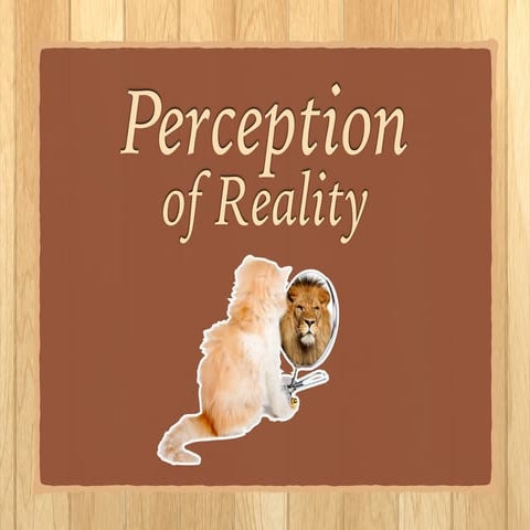 Perception of Reality 1 | PDF