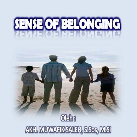 Muwafik Modul : Sense Of Belonging | PPTX