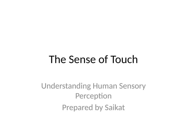Sense of TOUCH | PPTX