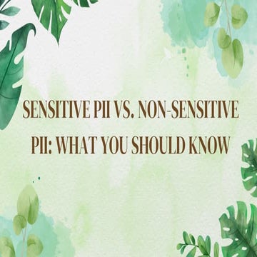 Sensitive PII vs. Non-Sensitive PII: What You Should Know | PDF ...